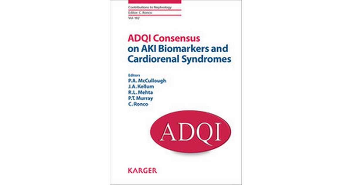 ADQI Consensus on AKI Biomarkers and Ca… - McCullough - Schweitzer Fachinformationen