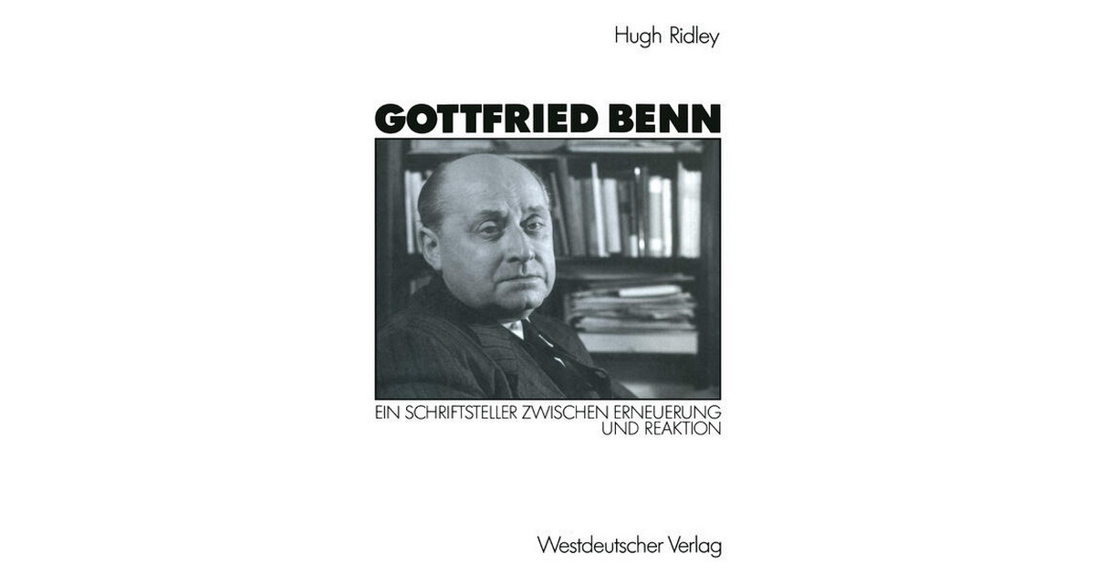 Gottfried Benn - Hugh Ridley