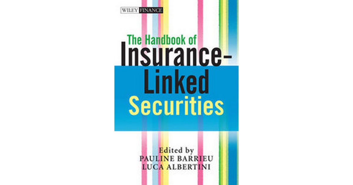 The Handbook of Insurance-Linked Securi… - Pauline Barrieu