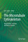 The Microtubule Cytoskeleton | Jens Lüders | 2016