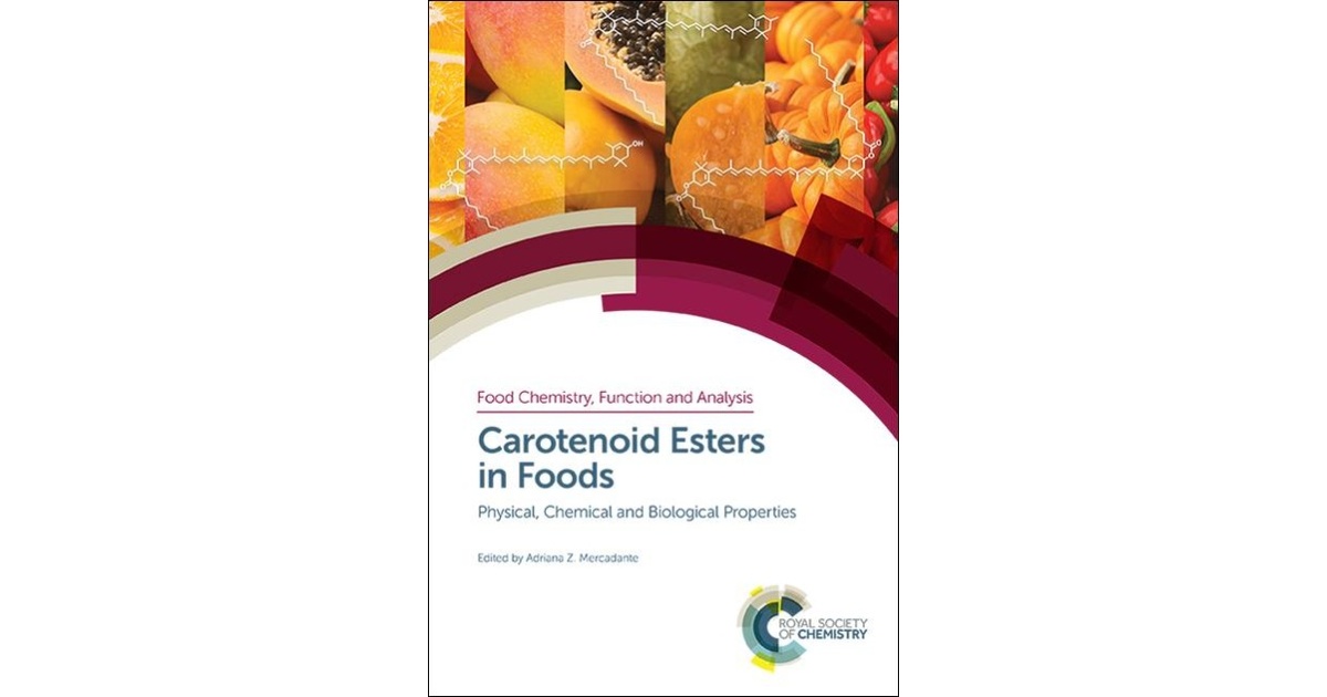 Carotenoid Esters in Foods - Adriana Z. Mercadante