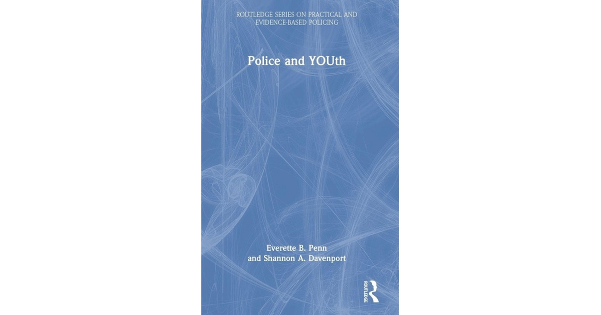 Police and YOUth - Everette B. Penn