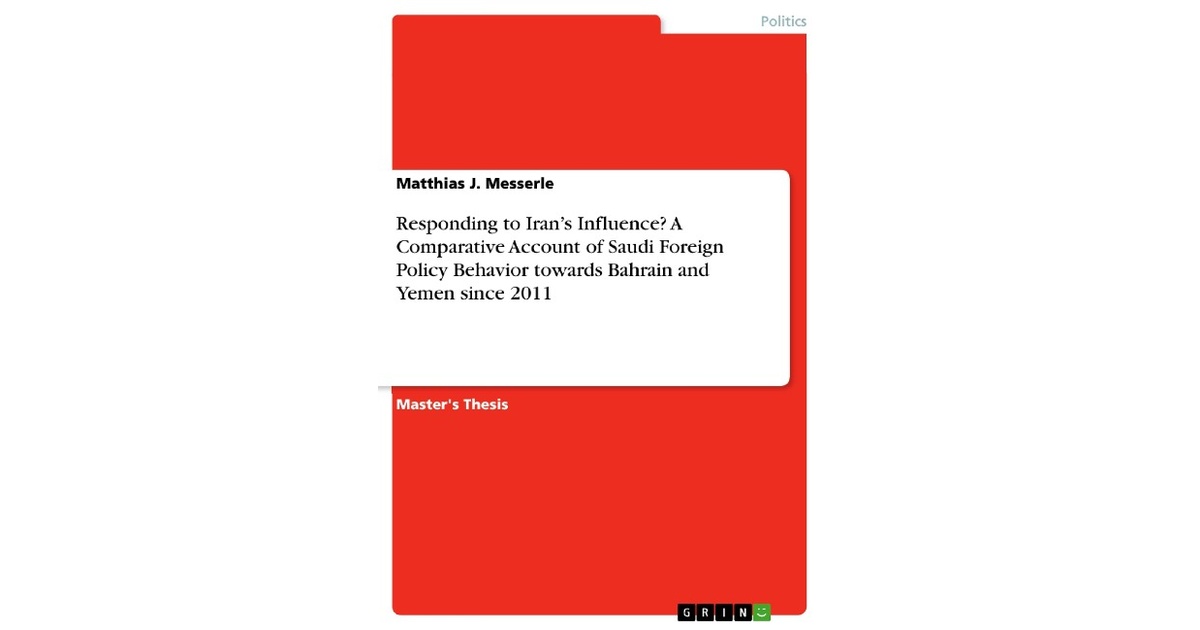 Responding to Iran's Influence? A Comparative Account of Saudi Foreign ...