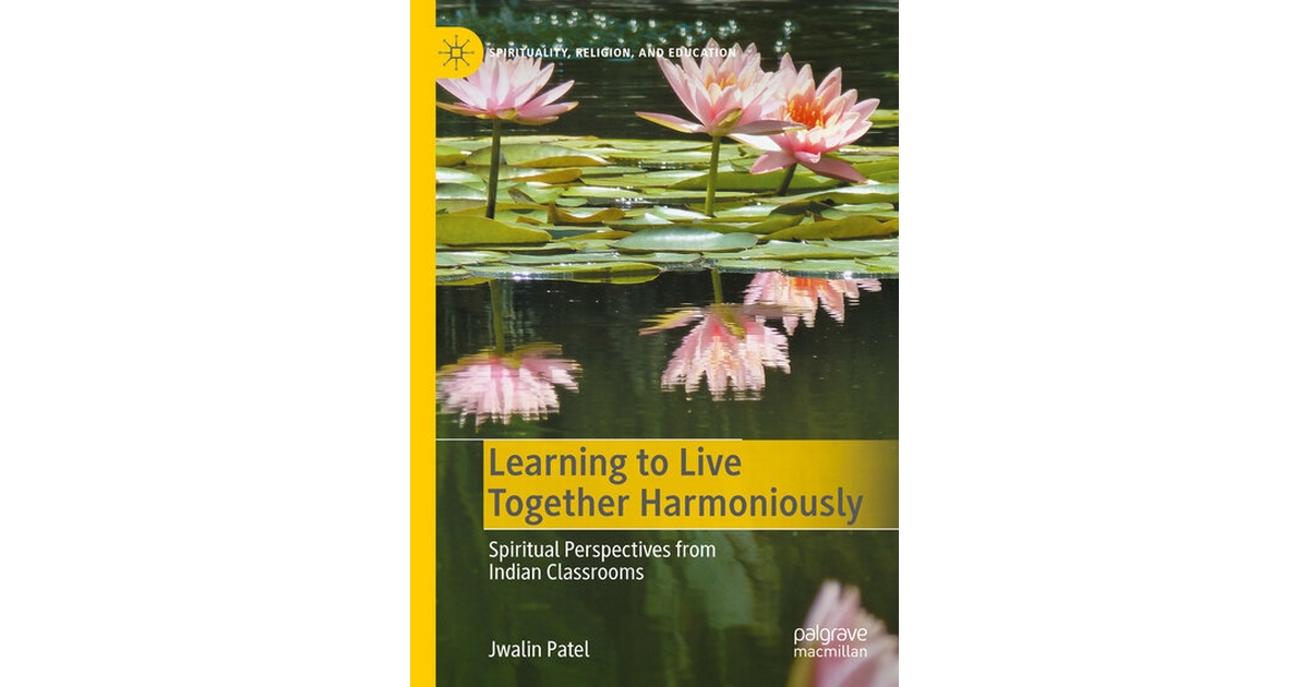Learning to Live Together Harmoniously - Patel - Schweitzer Fachinformationen