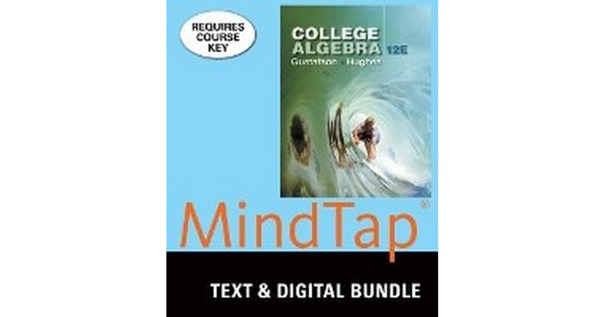 Bundle: College Algebra, 12th + Mindtap… - R. David Gustafson