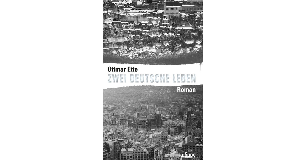 Jetzt »Zwei deutsche Leben« von Ottmar Ette bestellen