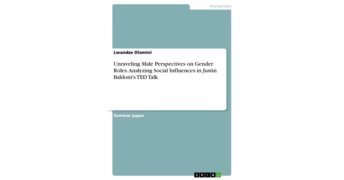 Unraveling Male Perspectives on Gender Roles. Analyzing Social ...