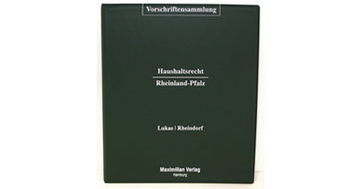 Vorschriftensammlung Haushaltsrecht Rhe… - Helmut Lukas