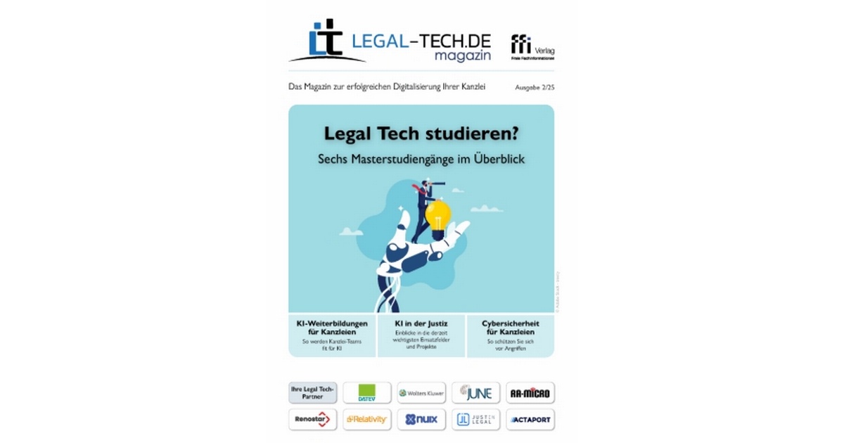 Legal-Tech.de Magazin Ausgabe 2/25 | 1. Auflage | 2025 | Zeitschrift